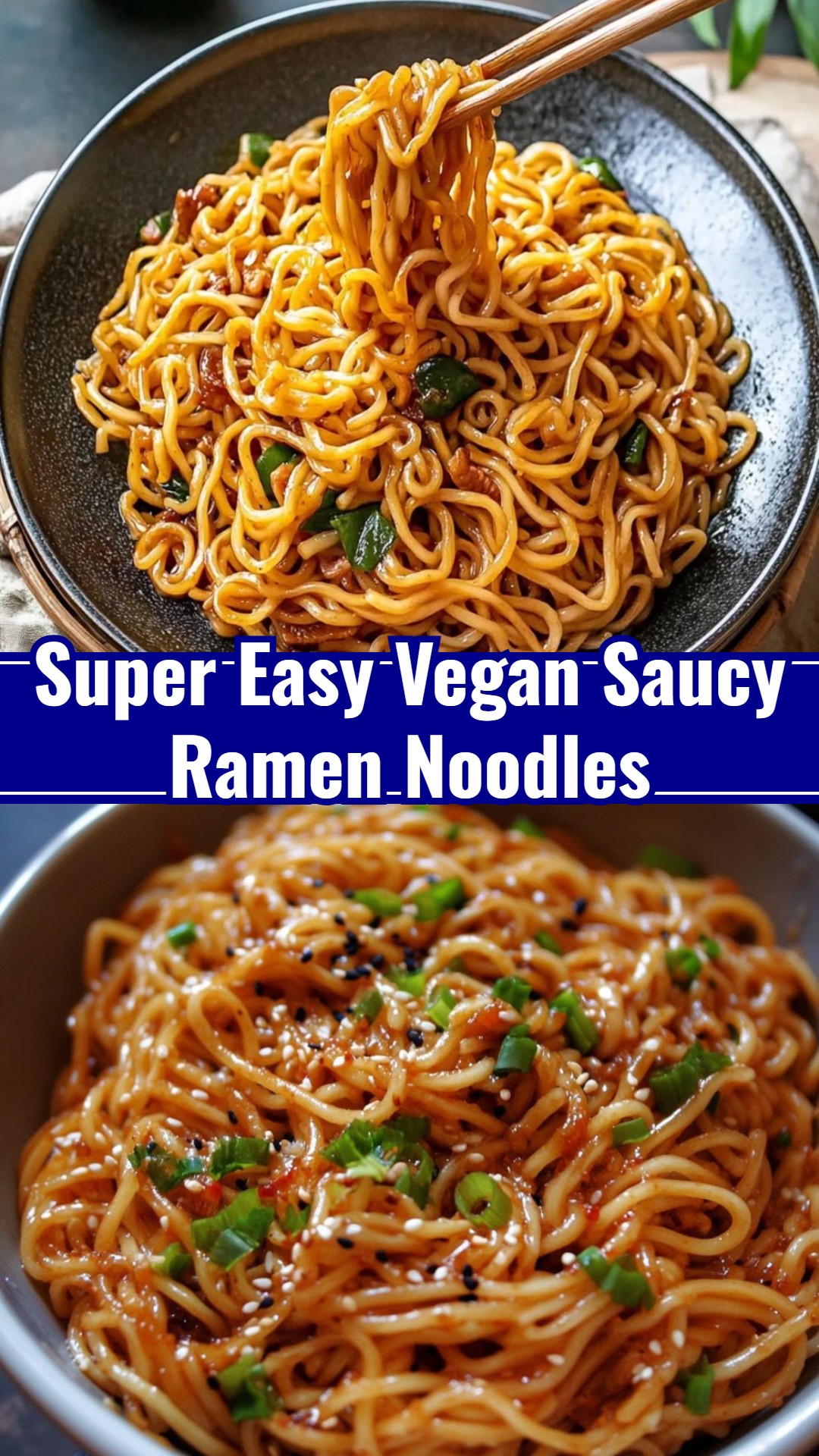 Easy Homemade Cheesy Spicy Vegan Saucy Ramen Noodles – Gerlindekaschel